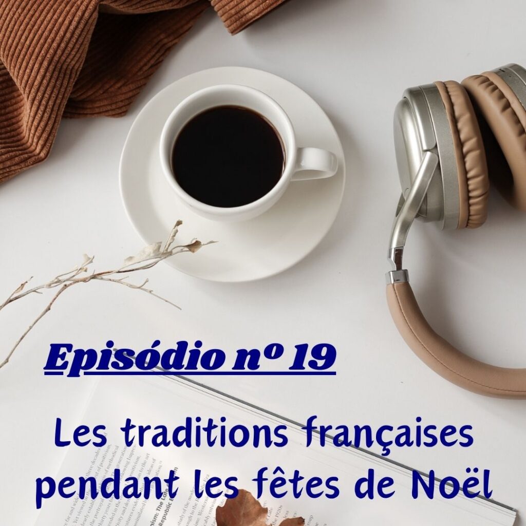 Les traditions françaises pendant les fêtes de Noël - Passionnément ...